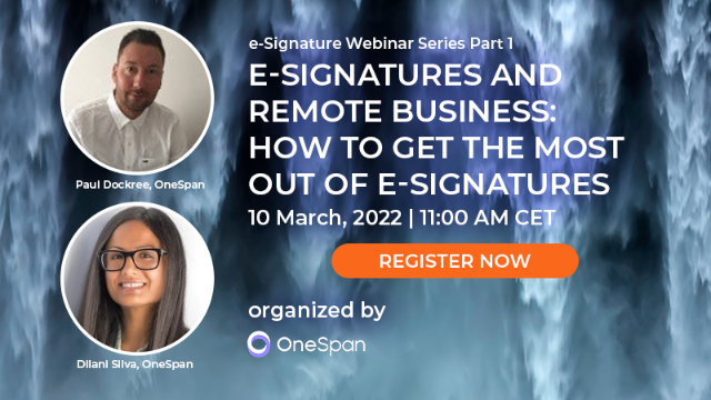 E-Signatures and Remote Business: How to get the most out of eSignatures
