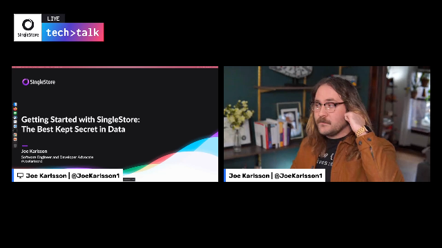 Tech Talk: Getting Started with SingleStore