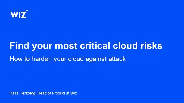 Find Your Most Critical Cloud Risks