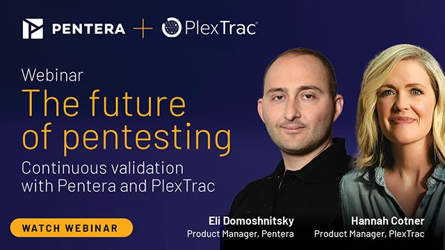 The Future of Pentesting: Continuous Validation with Pentera and PlexTrac