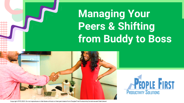 Managing Your Peers & Shifting from Buddy to Boss