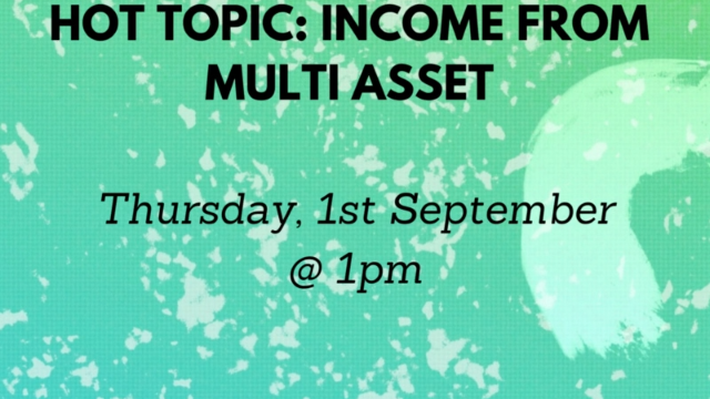 Hot Topic: Income from Multi Asset