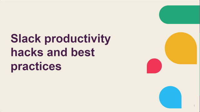 Slack productivity hacks and best practices