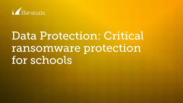 Data Protection: Critical ransomware protection for schools