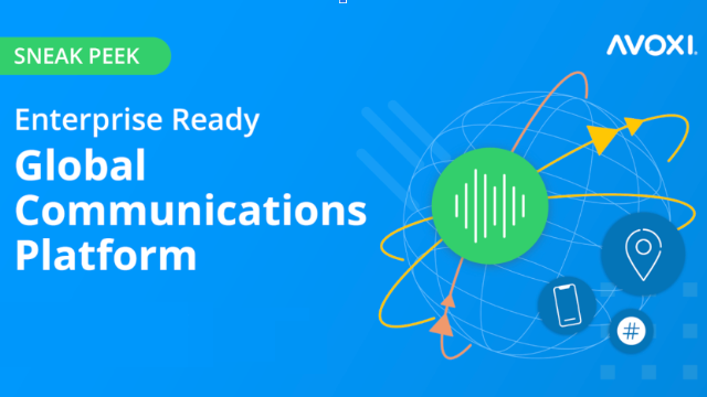 Sneak Peek Demo: Global Communications Platform