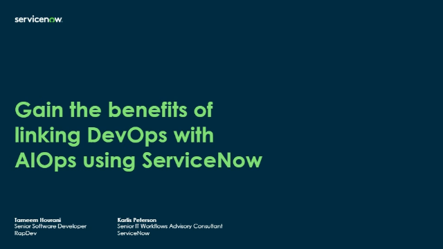 Real-world best practices linking DevOps with AIOps using ServiceNow