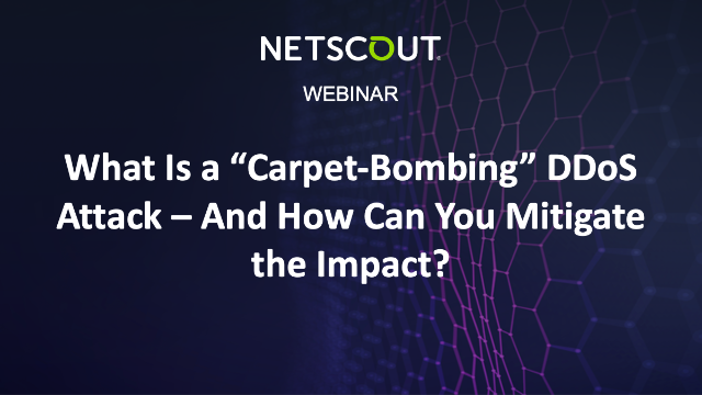 What Is a “CarpetBombing” DDoS Attack – And How Can You Mitigate the Impact?