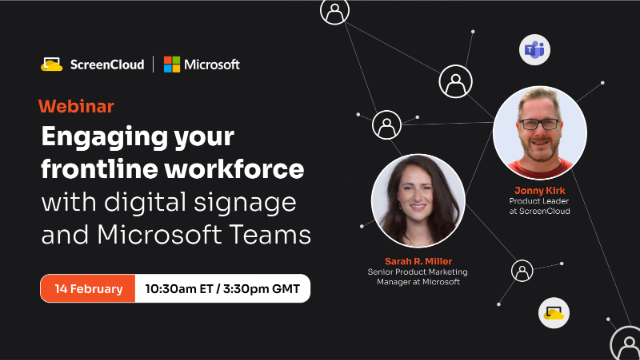 Engaging your frontline workforce with digital signage & Microsoft Teams