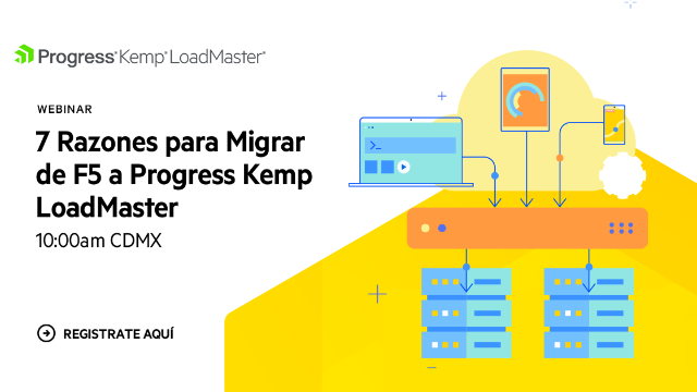 Title: 7 razones clave para migrar de F5 a Progress Kemp LoadMaster