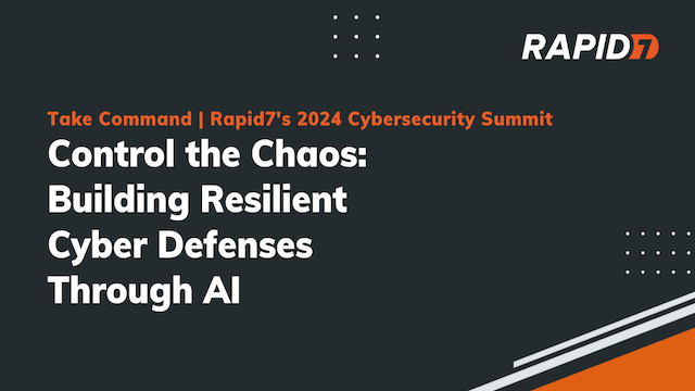 Control the Chaos: Building Resilient Cyber Defenses Through AI | APAC - Rapid7