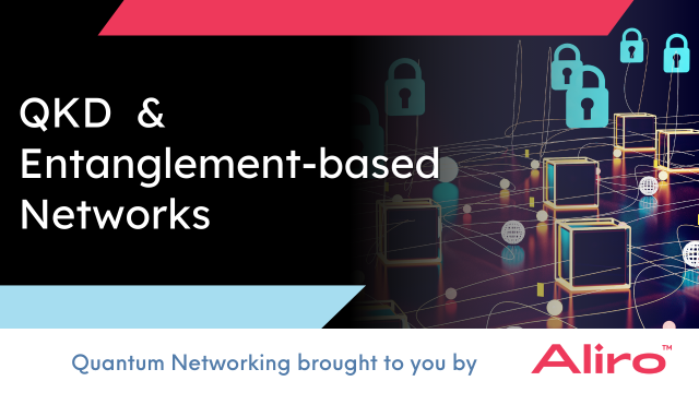 QKD and Entanglement-based Networks