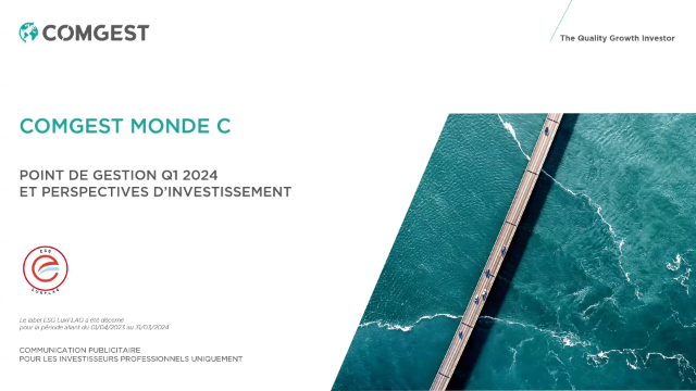 Comgest Monde - Point de gestion Q1 2024