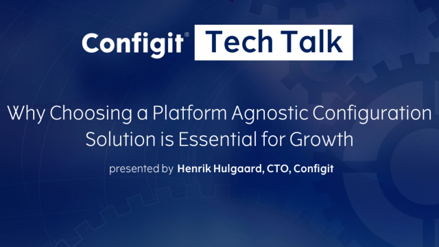 Why Choosing a Platform-Agnostic Configuration Solution is Essential ...