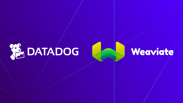 Optimize the Performance of Your Vector Database with Datadog and Weaviate