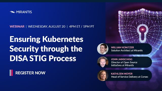 Ensuring Kubernetes Security through the DISA STIG Process