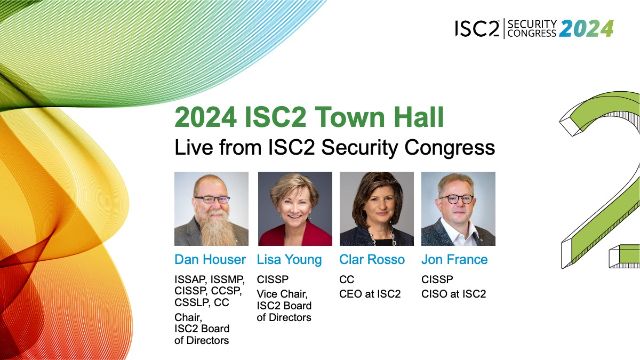 ISC2 Security Congress 2024 Town Hall