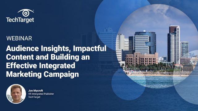 Audience Insights, Impactful Content and Building an Effective ...