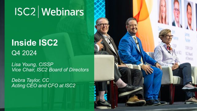 Inside ISC2: Q4 2024