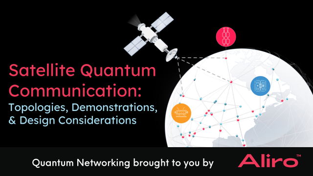 Satellite Quantum Communication: Topologies, Demonstrations, and Design ...