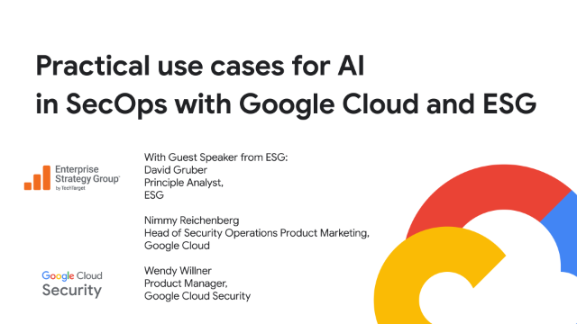 Practical use cases for AI in SecOps with Google Cloud and ESG