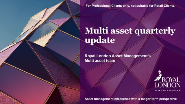 Multi asset quarterly update
