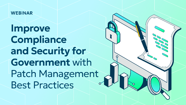 Improve Compliance and Security for Government with Patch Management ...