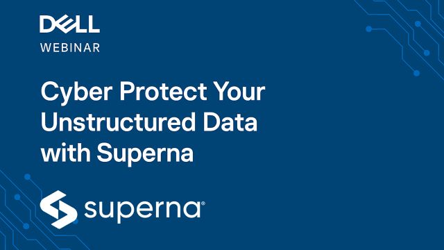 Cyber Protect Your Unstructured Data with Superna