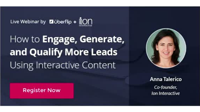 How to Engage, Generate, and Qualify More Leads Using Interactive Content