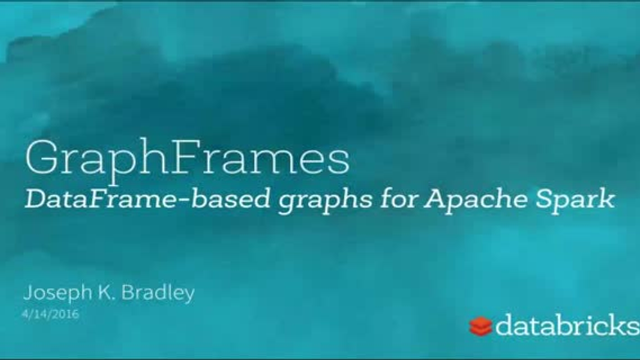 Graphframes Dataframe Based Graphs For Apache® Spark™