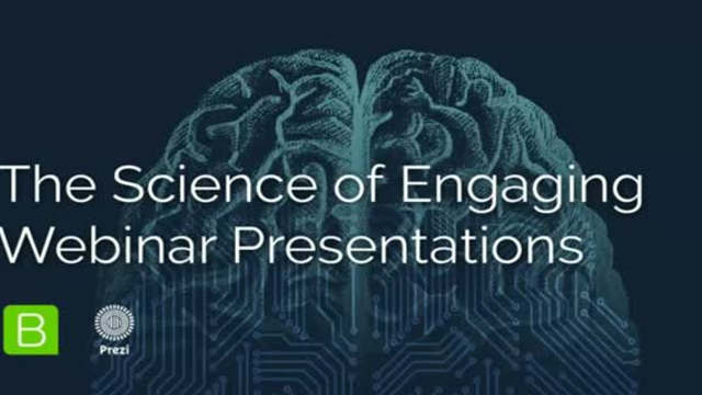 The Science of Engaging Webinar Presentations