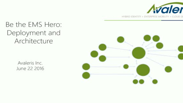 Be the EMS Hero: Deployment and Architecture