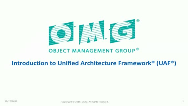 Introduction To Unified Architecture Framework® Uaf®