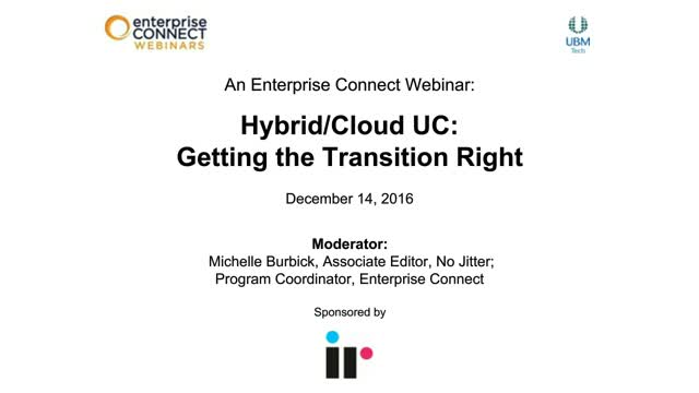 Hybrid/Cloud UC: Getting the Transition Right