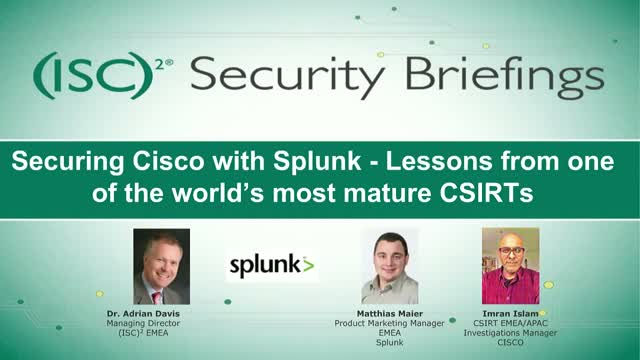 Securing Cisco with Splunk - Lessons from One of the World’s Most Mature CSIRTs
