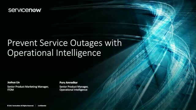 Prevent Service Outages With Operational Intelligence Prevent Service Outages With Operational Intelligence