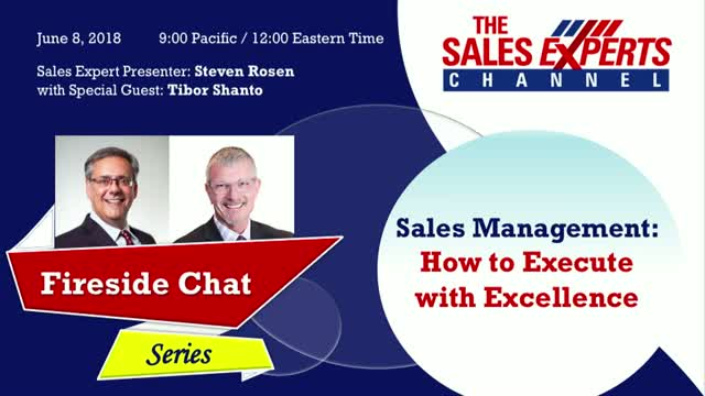 Fireside Chat Series - Sales Management: How to Execute with Excellence