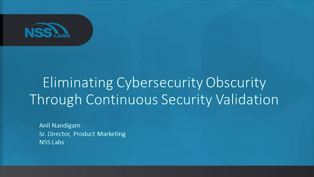 Eliminating Cybersecurity Obscurity Through Continuous Security Validation