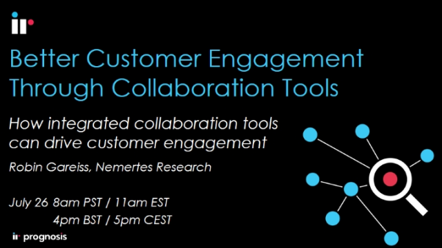 Better Customer Engagement Through Integrated Collaboration Tools