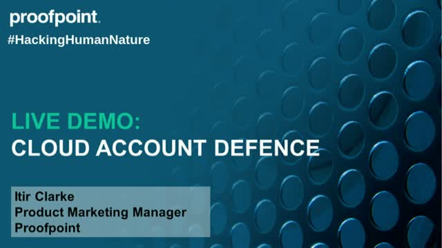 Live Demo: Cloud Account Defense by Proofpoint