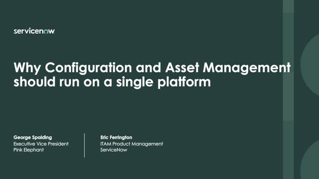 Why Configuration and Asset Management should run on a single platform