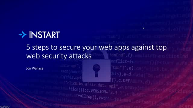5 Steps To Secure Your Web Apps Against Top Web Security Attacks 5 Steps To Secure Your Web Apps Against Top Web Security Attacks