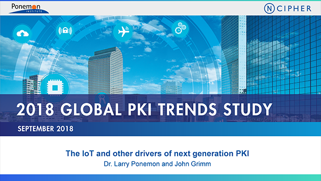 PKI 2018: The IoT and other drivers of next-generation PKI