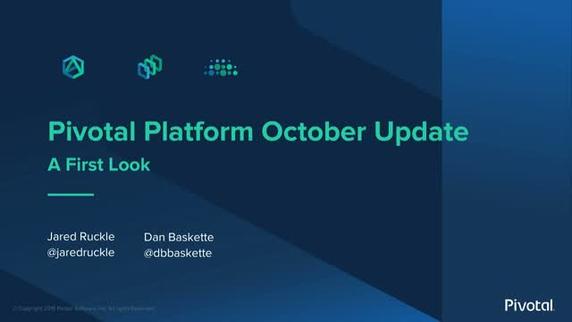 Pivotal Platform: A First Look at the October Release