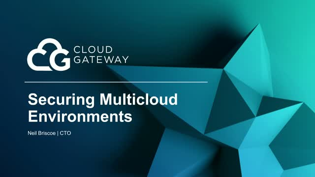 Securing Multicloud Environments