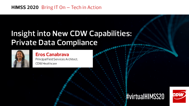 Insight into New CDW Capabilities: Private Data Compliance