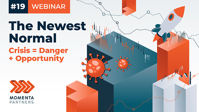 The Newest Normal: Crisis = Danger + Opportunity