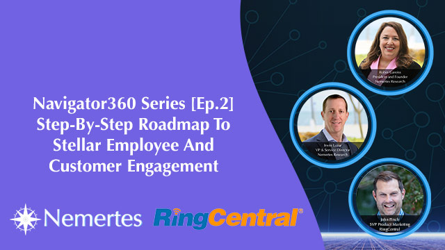 Nav360 [Ep.2] Step-By-Step Roadmap To Stellar Employee and Customer ...