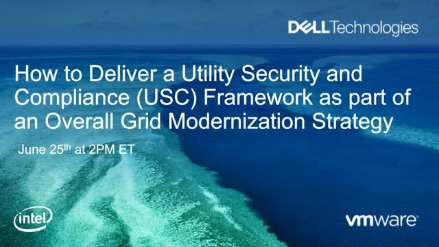 How to Deliver a USC Framework as part of an Overall Grid Modernization ...