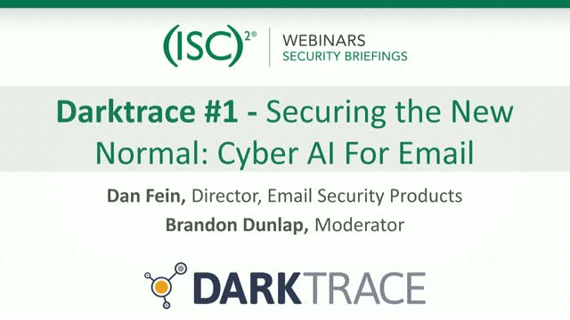 Darktrace #1: Securing the New Normal: Cyber AI for Email