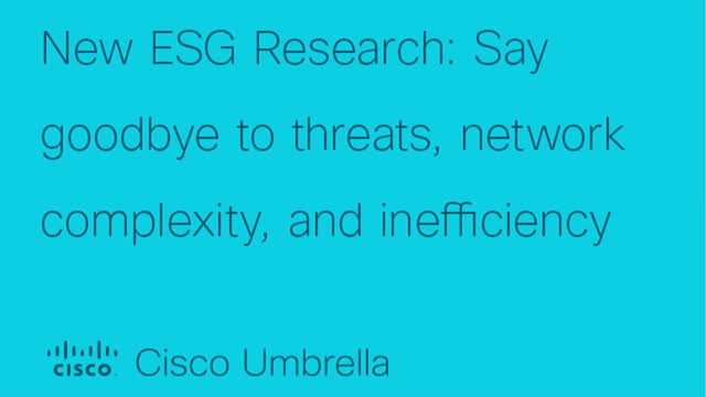 New ESG Research: Say goodbye to threats, network complexity, and ...